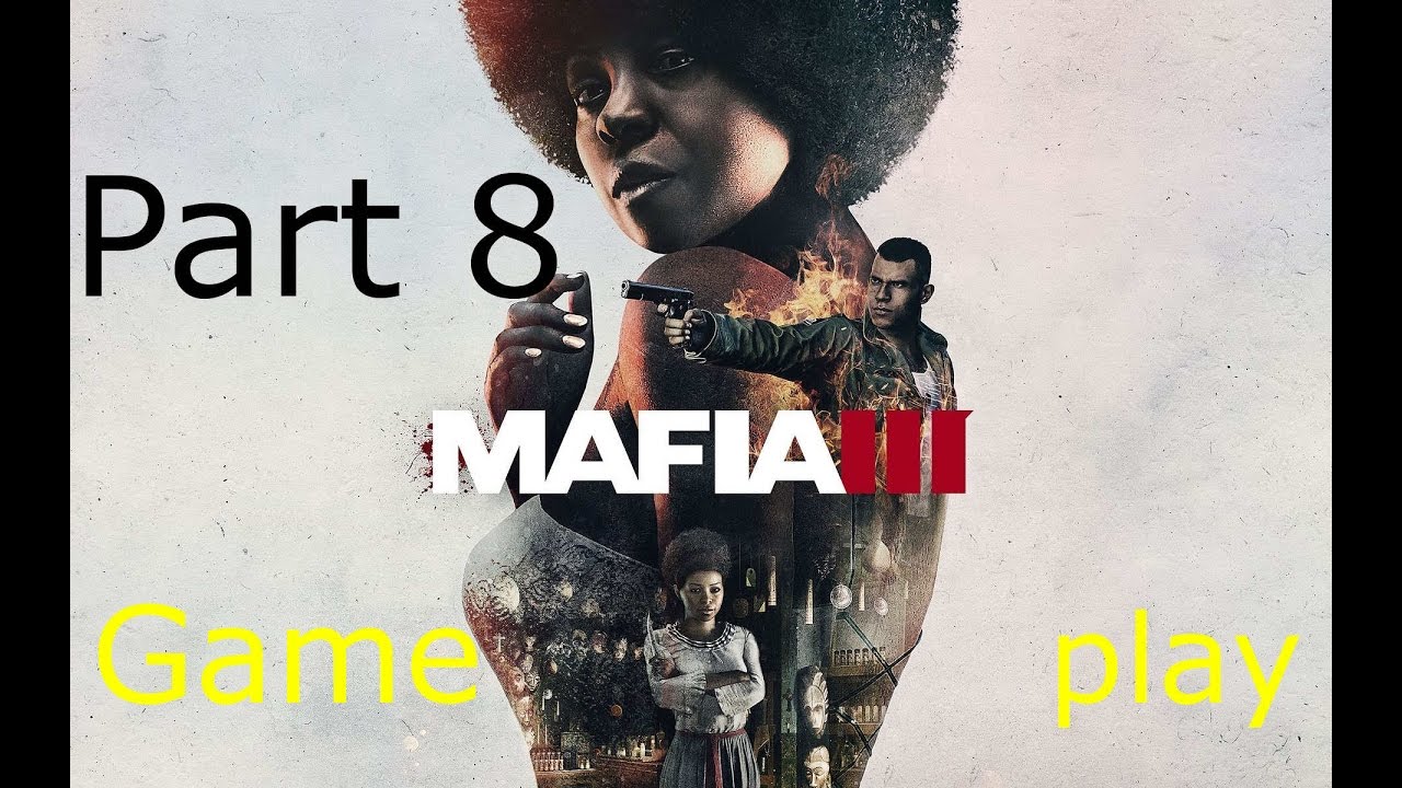 Mafia 3 Gameplay and Walktrough Part 8 -The Doctor is getting Supplies ...