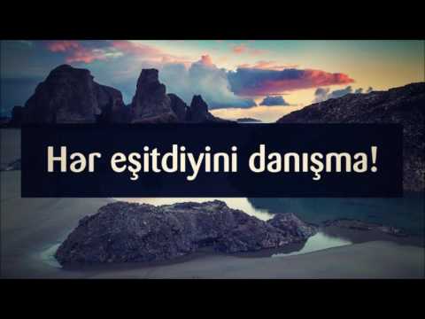 Hər eşitdiyini danışma! || Veysəl [Veysel] Orucov]