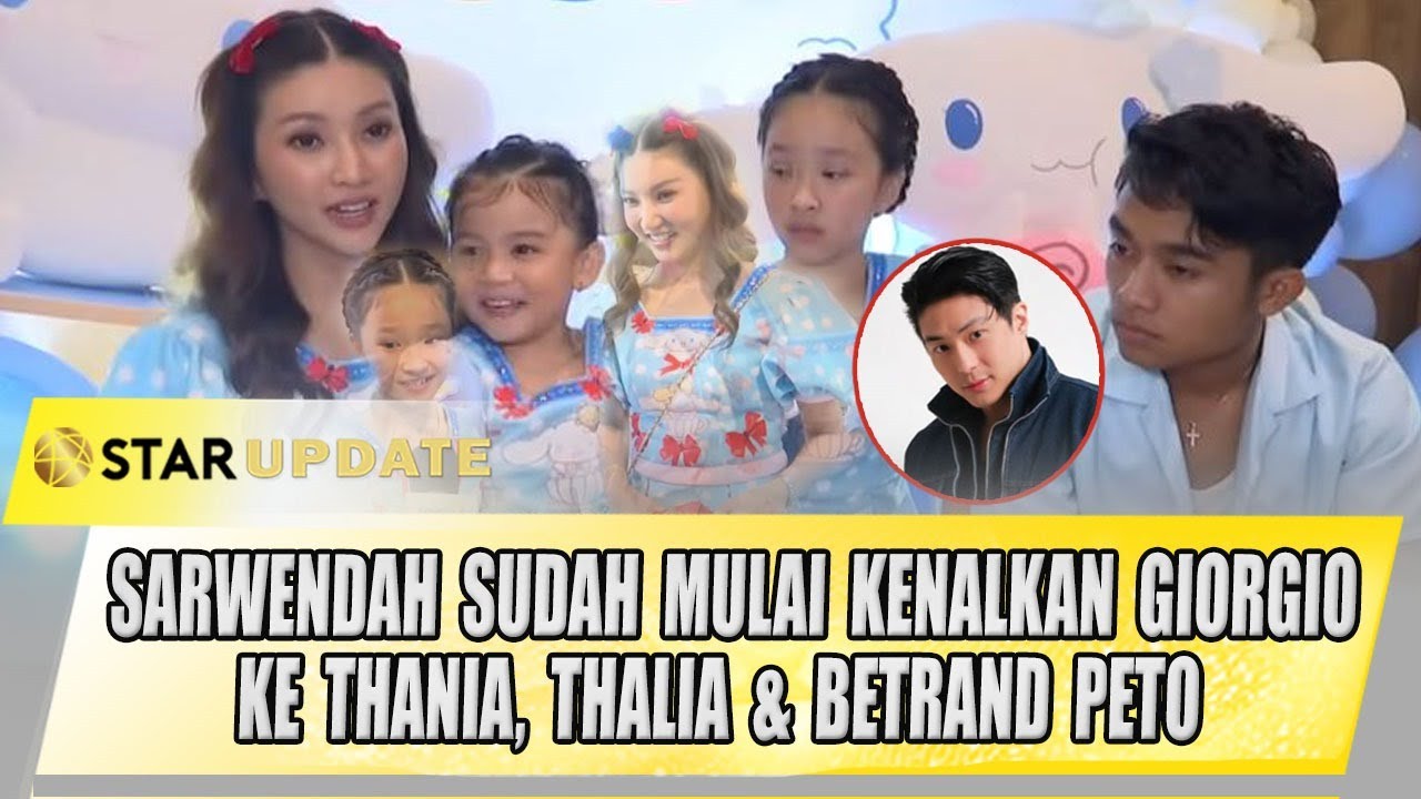 SARWENDAH RAYAKAN ULTAH THANIA & THALIA, DI DATENGI SANG BRONDONG ...