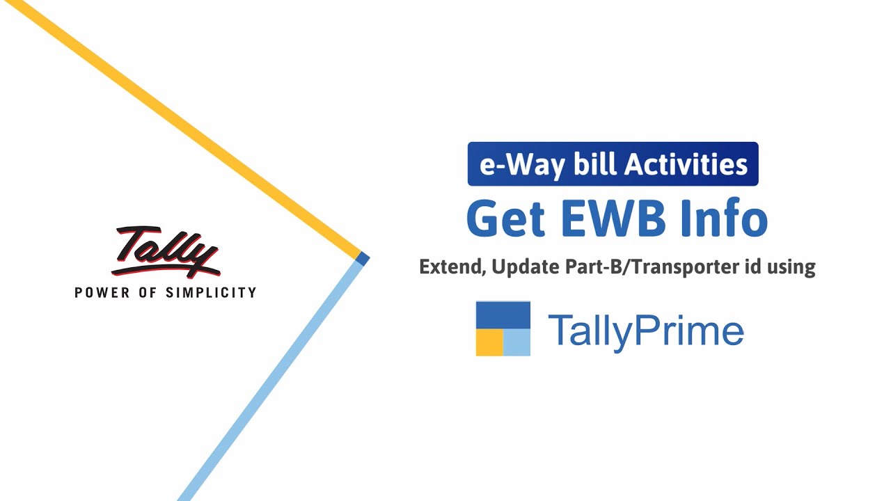 How to Get e-Way Bill Info, Update Part B/Transporter ID & Extend ...