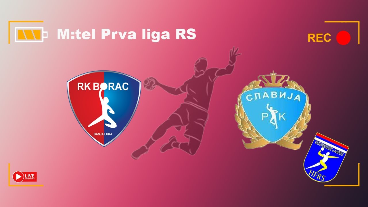 ORK Borac vs RK Slavija Prva M:tel liga RS 20.kolo sezona 2023/24 - YouTube