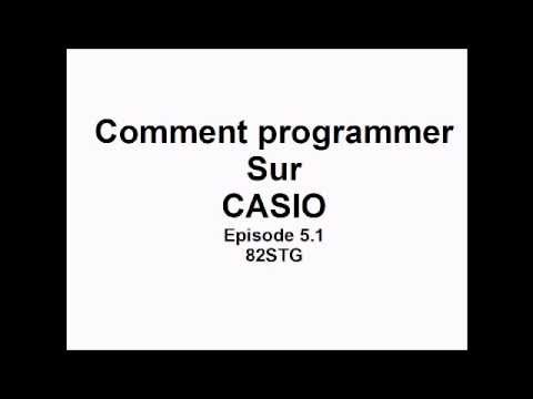 Comment programmer sur CASIO Episode 5.1 - YouTube
