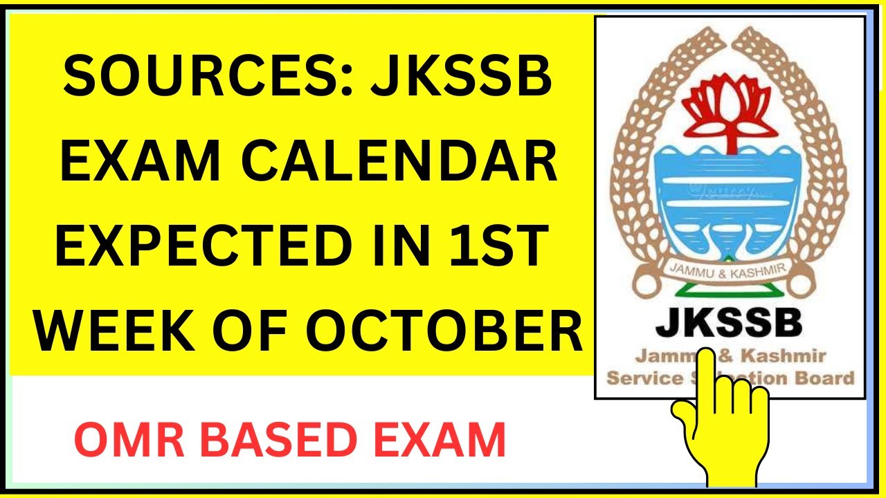 JKSSB: EXAM CALENDAR EXPECTED IN 1ST WEEK OF OCTOBER: SOURCES - YouTube