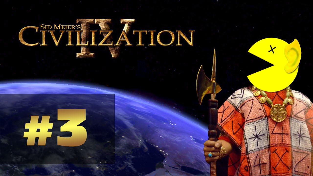 Let's Play Civilization 4 1:3 - Huayna Capac of the Inca - YouTube