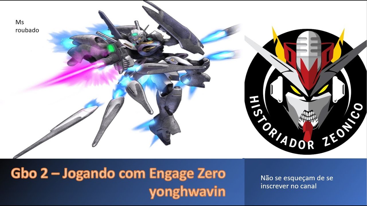 Gbo 2- 600 jogando com engage zero yonghwavin - YouTube