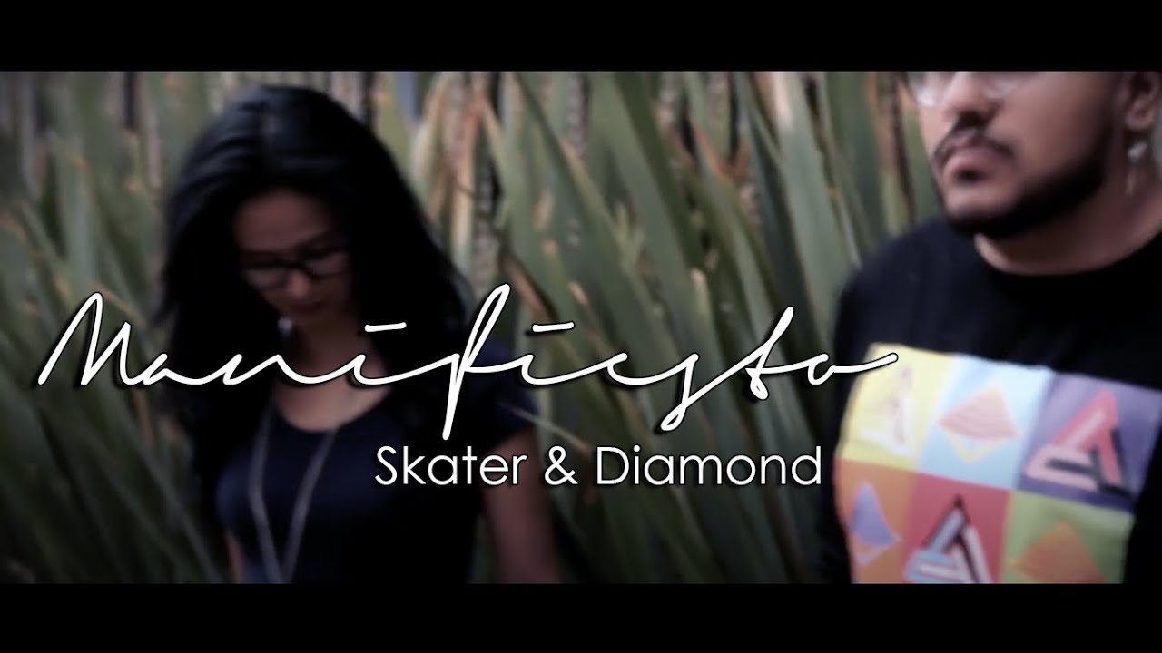 Manifiesto || Skater Ft. Addy Diamond - YouTube