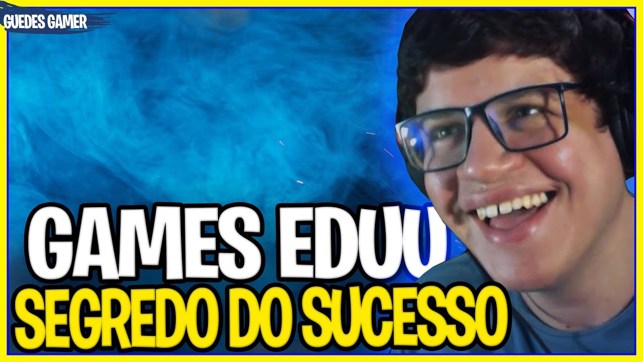 POR QUÊ O GAMES EDUU FAZ TANTO SUCESSO DENTRO E FORA DO YOUTUBE ...