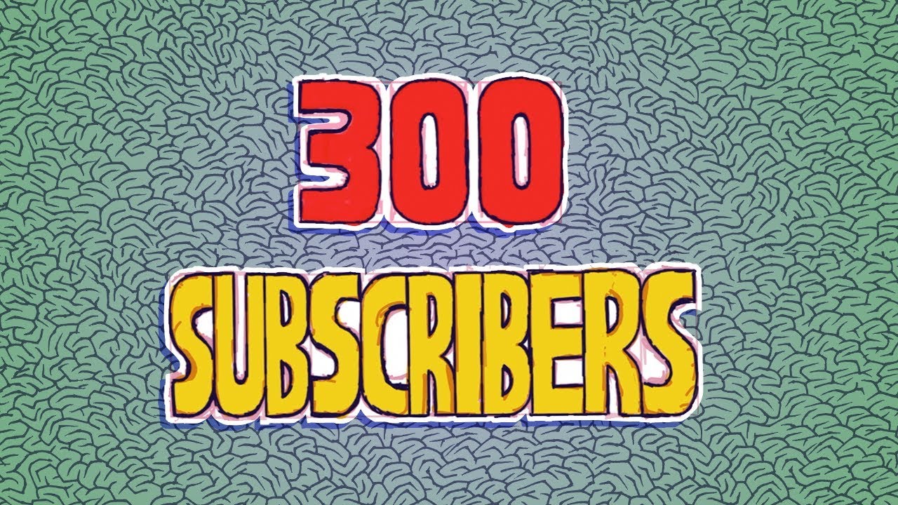 the 300 subscribers celebration!!! - YouTube