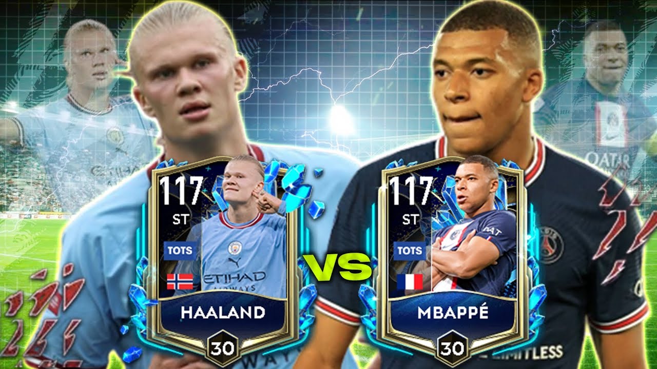 TOTS HAALAND vs TOTS MBAPPE - Who's the better ST in Fifa Mobile 23 ...
