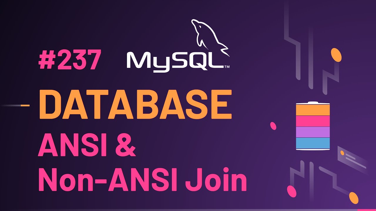 237 ANSI and non-ANSI Join Cross UNION Join | Database MySQL Beginners Hindi Tutorials 2022 ...