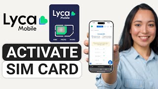 How To Activate Lyca Sim Card 2024 Register Lyca Mobile Sim Card Free ...