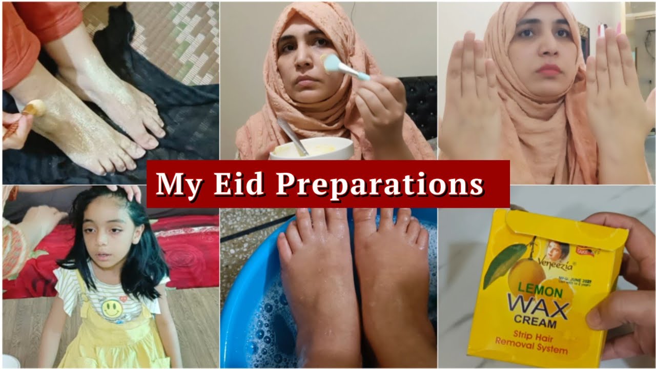 My Preparations before Eid | Face Glowing Face Pack | Meni Pedi at Home ...