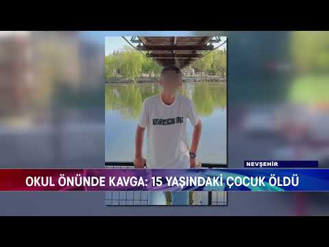OKUL ÖNÜNDE KAVGA: 15 YAŞINDAKİ ÇOCUK ÖLDÜ