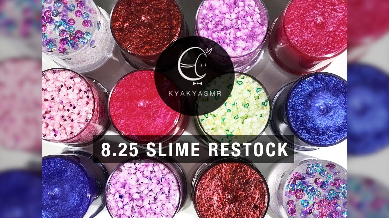 8/25/17 Slime Restock Video and ASMR - YouTube
