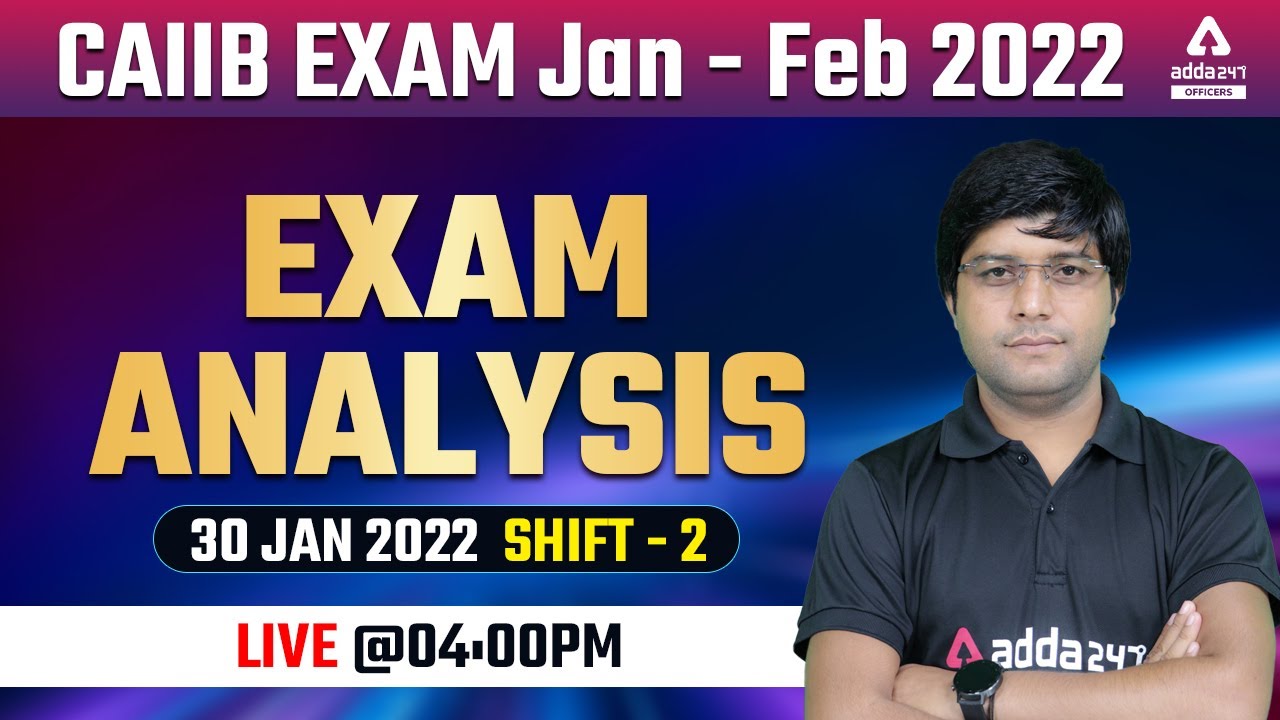 CAIIB ABM Analysis (30 Jan 2022, Shift 2) | CAIIB Exam Analysis 2022 ...