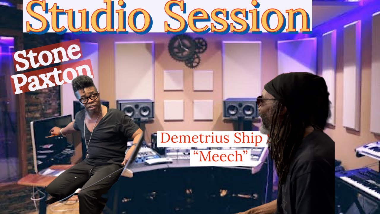 Stone Paxton Demtrius shipp studio - YouTube