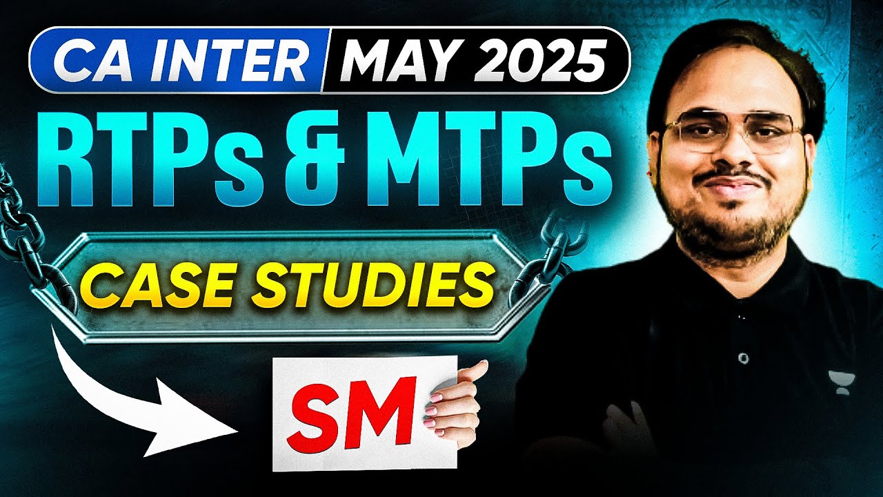 CA Inter May 2025 | RTP & MTPs - Case Studies | Strategic Management | Kishan Kumar - YouTube