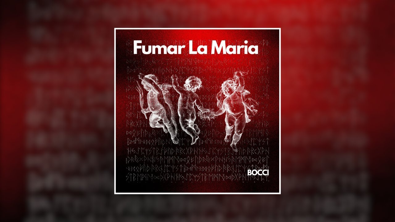 Fumar La Maria - YouTube