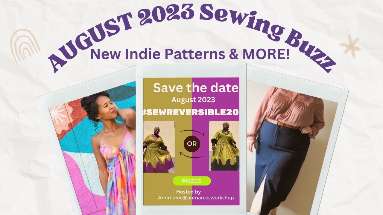 [700]August 2023 Sewing Buzz *NEW* Indie Patterns & More! - YouTube
