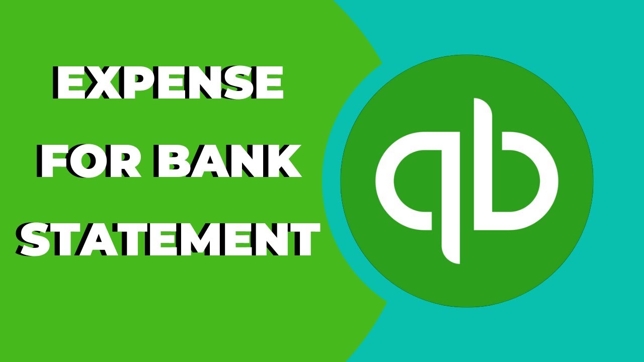 How To Add Expense For Bank Statements In QuickBooks Tips Tricks how-to-add-expense-for-bank-statements-in-quickbooks-tips-tricks