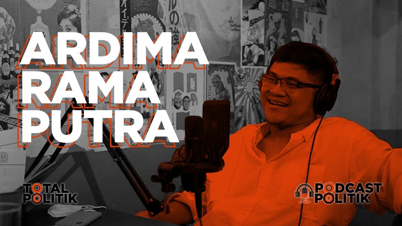 Podcast Politik #09 Ardima Rama Putra (Golkar): Penguasa Bisa Atur DPR ...