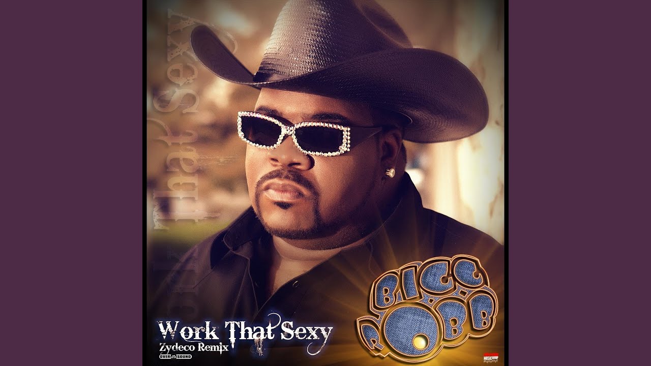 Work That Sexy Zydeco Remix Youtube Music