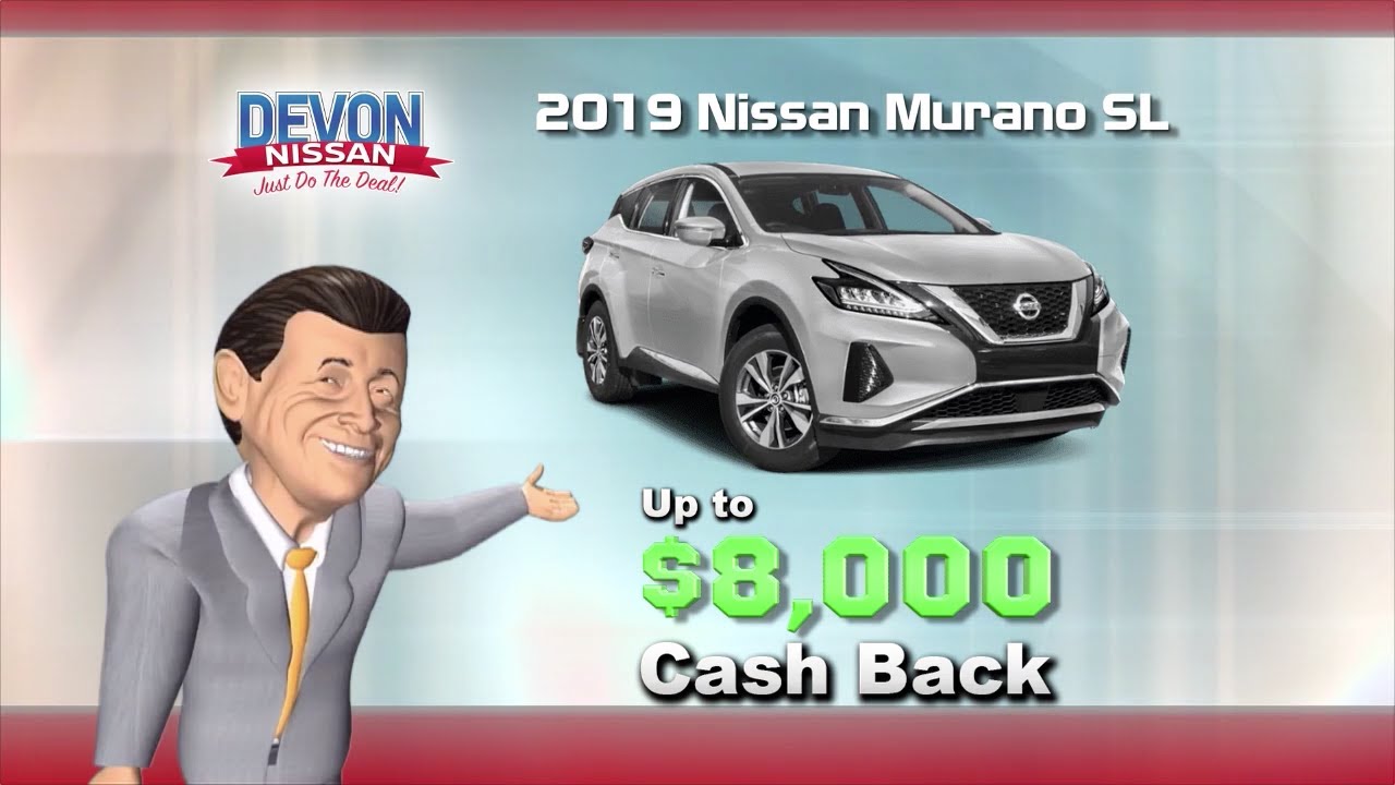 "2019 Nissan Murano SL up to $8,000 Cash Back" Devon Nissan, Devon PA ...