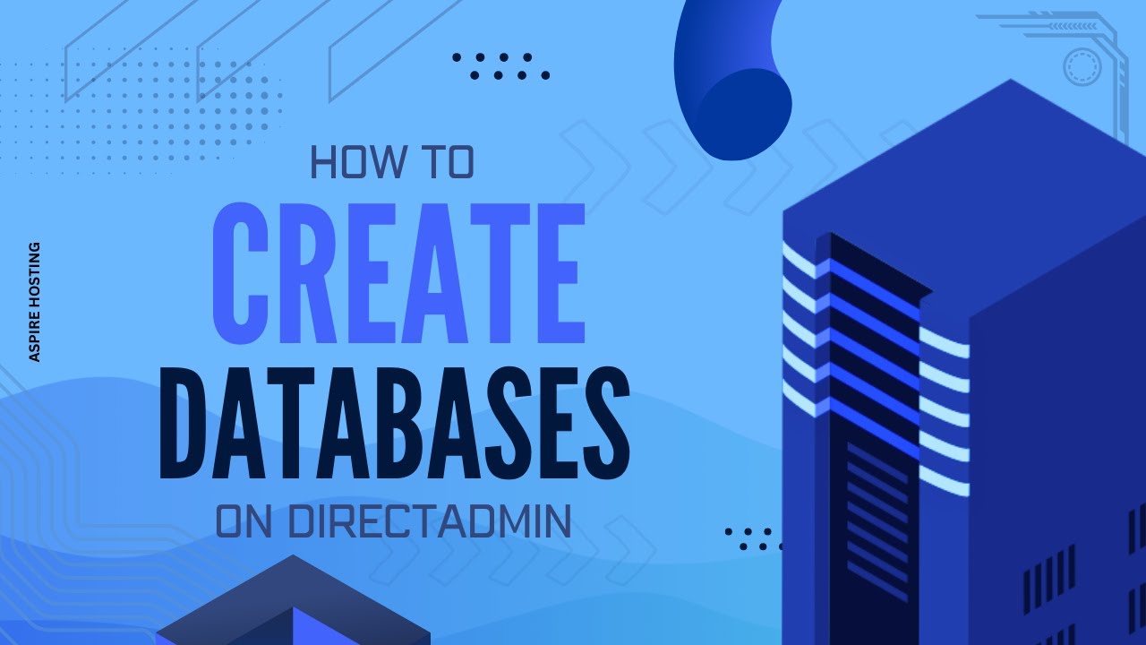 How To Create Databases On Directadmin Aspire Hosting Tutorial Youtube 7535