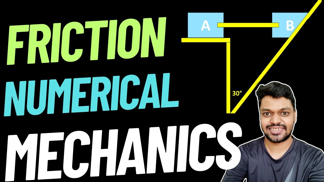 FRICTION NUMERICALS ENGINEERING MECHANICS PYQ - YouTube