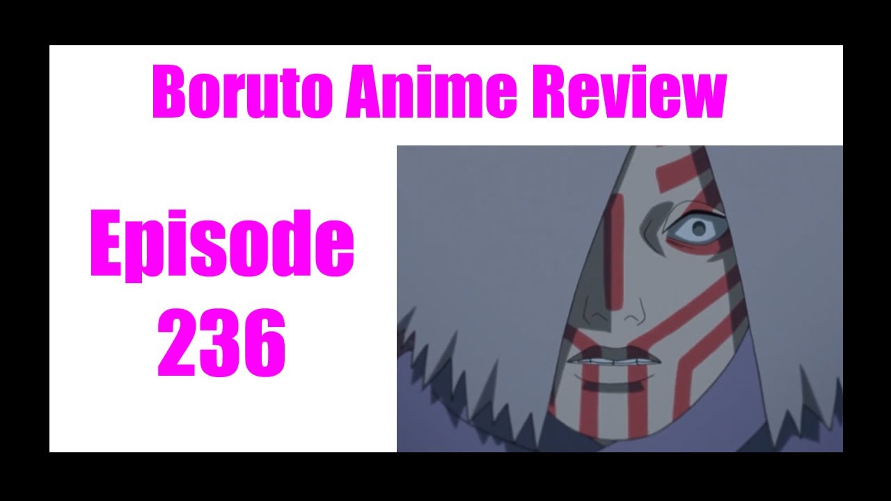 Boruto Anime Review - Episode 236 - YouTube