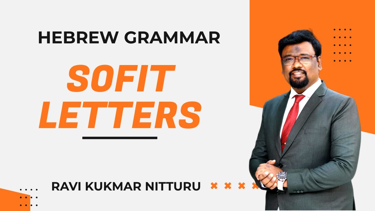 Exploring Sofit Letters in Hebrew Grammar: Understanding the Final ...