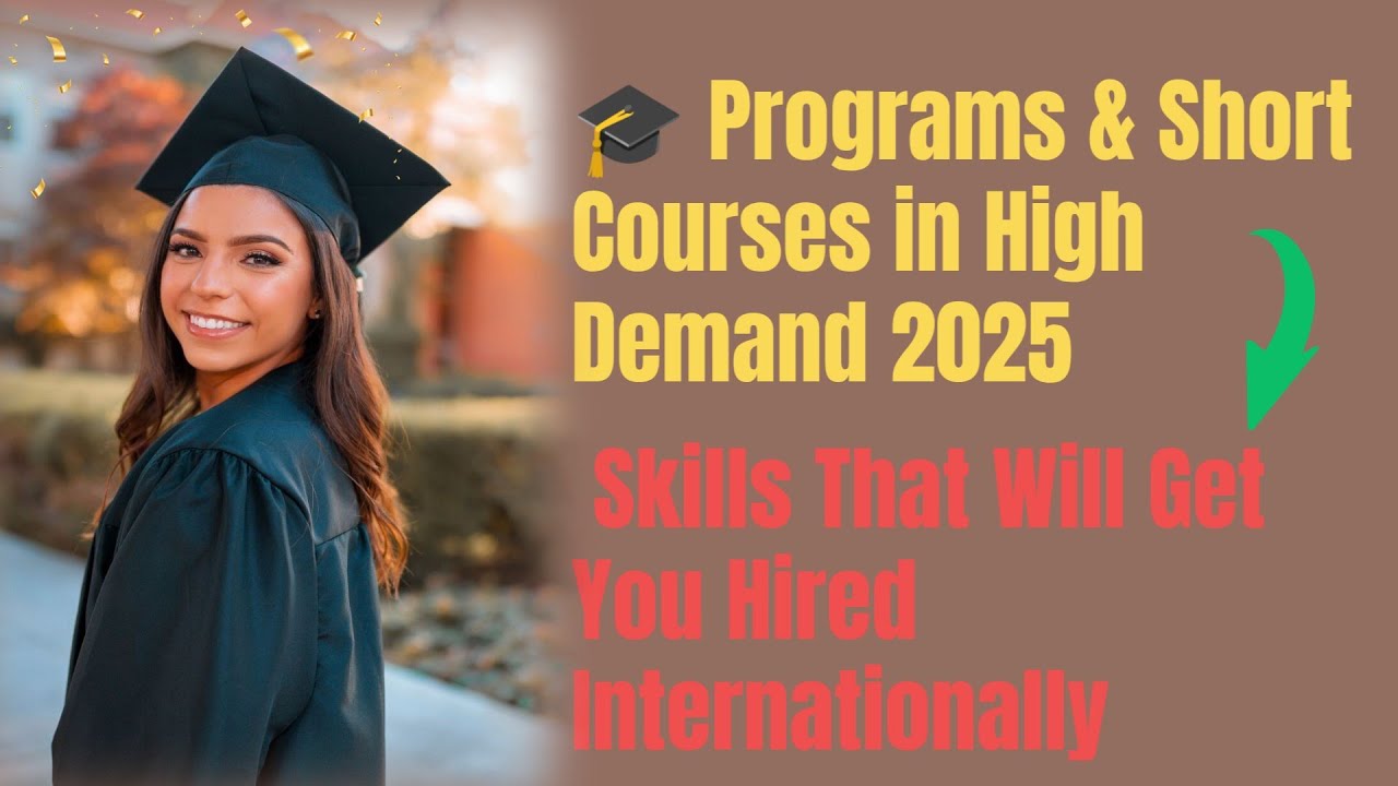 🎓 Programs & Short Courses in High Demand 2025 | Skills That Will Get ...