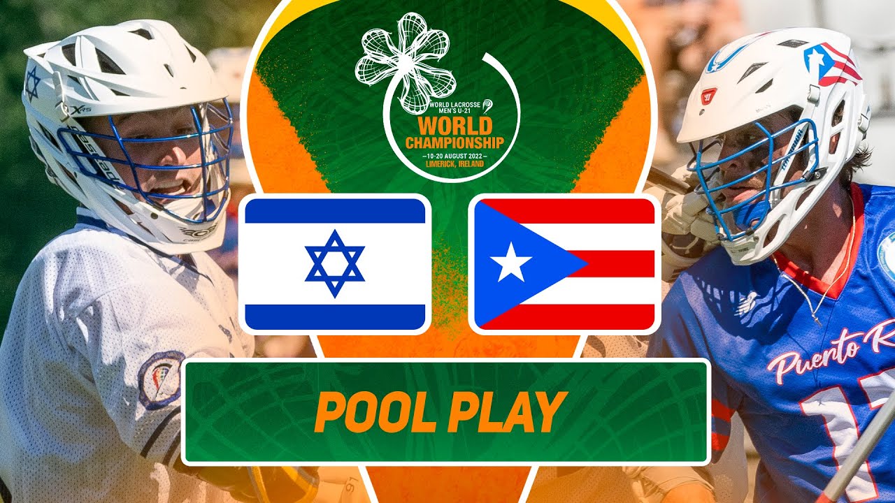Israel vs Puerto Rico | Pool Play Full Game | 2022 World Lacrosse Men's ...