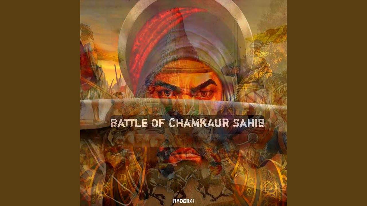 Battle Of Chamkaur Sahib - YouTube Music