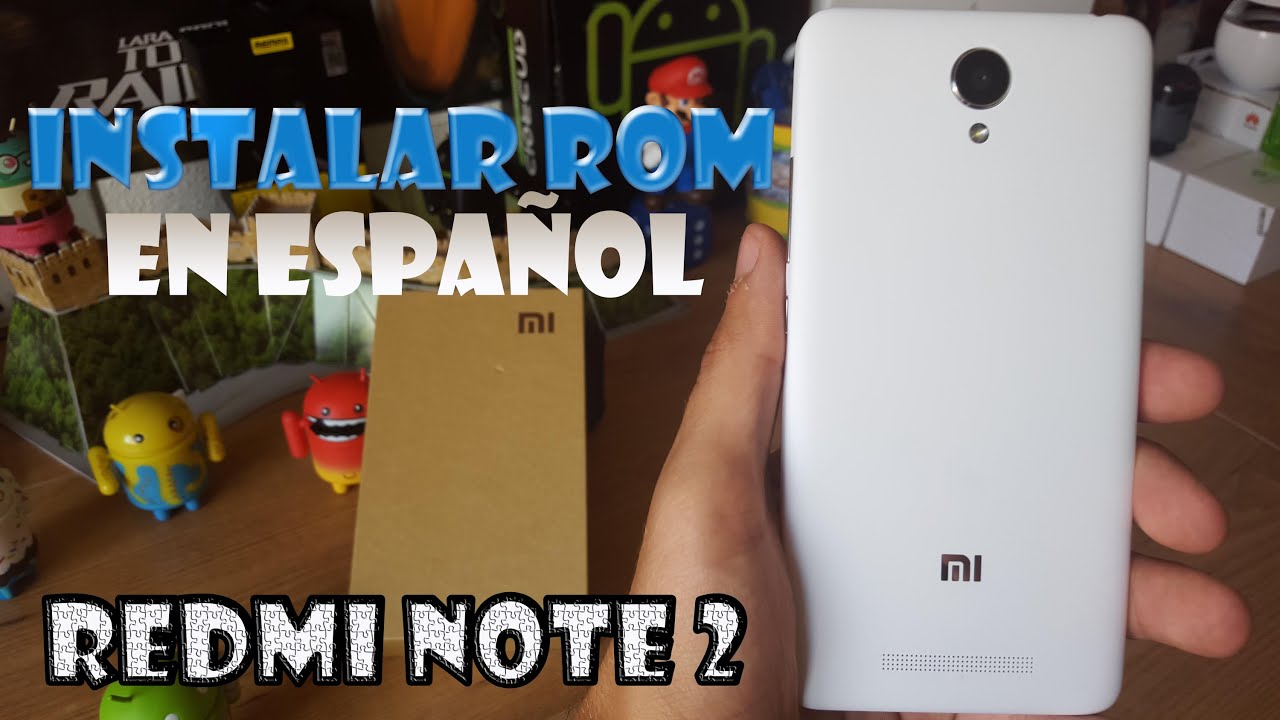 Instalar ROM en ESPAÑOL en Xiaomi RedMi Note 2 [Válido para cualquier ...