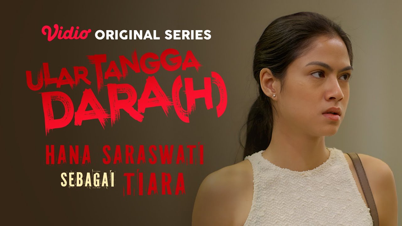 Hana Saraswati sebagai Tiara | Character Trailer | Ular Tangga Dara(h) - YouTube