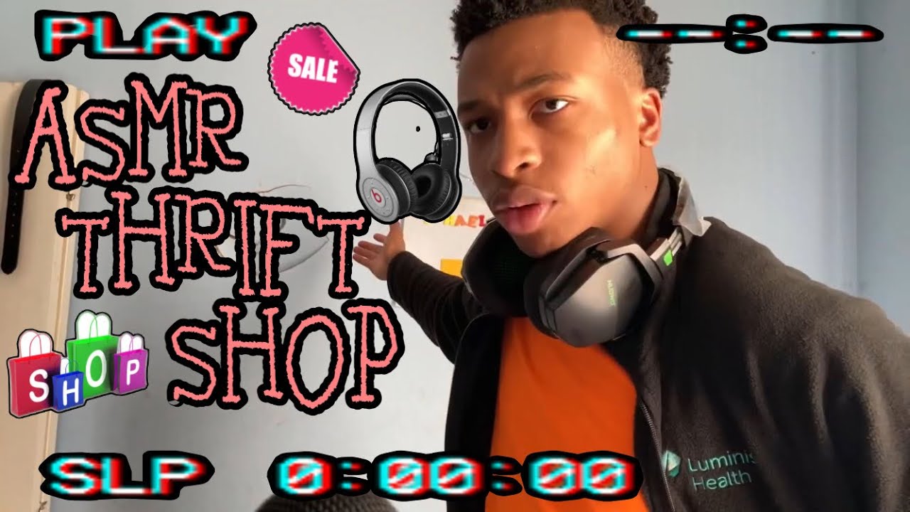ASMR THRIFT SHOP: TRIGGERS, TINGLES, AND MORE AFFORDABLE THAN EVER ...
