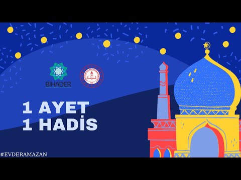 1 Ayet 1 Hadis - YAĞMUR ÇAKIR
