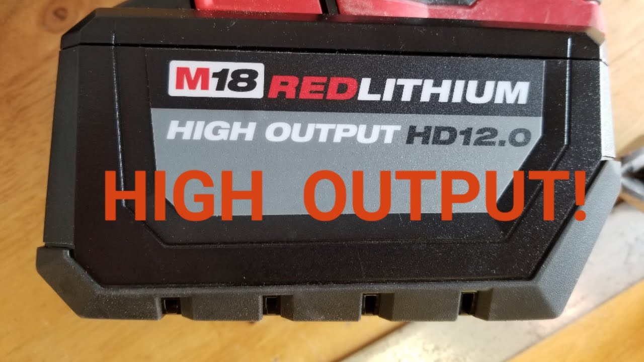 Milwaukee High Output HD 12.0 Battery! - YouTube