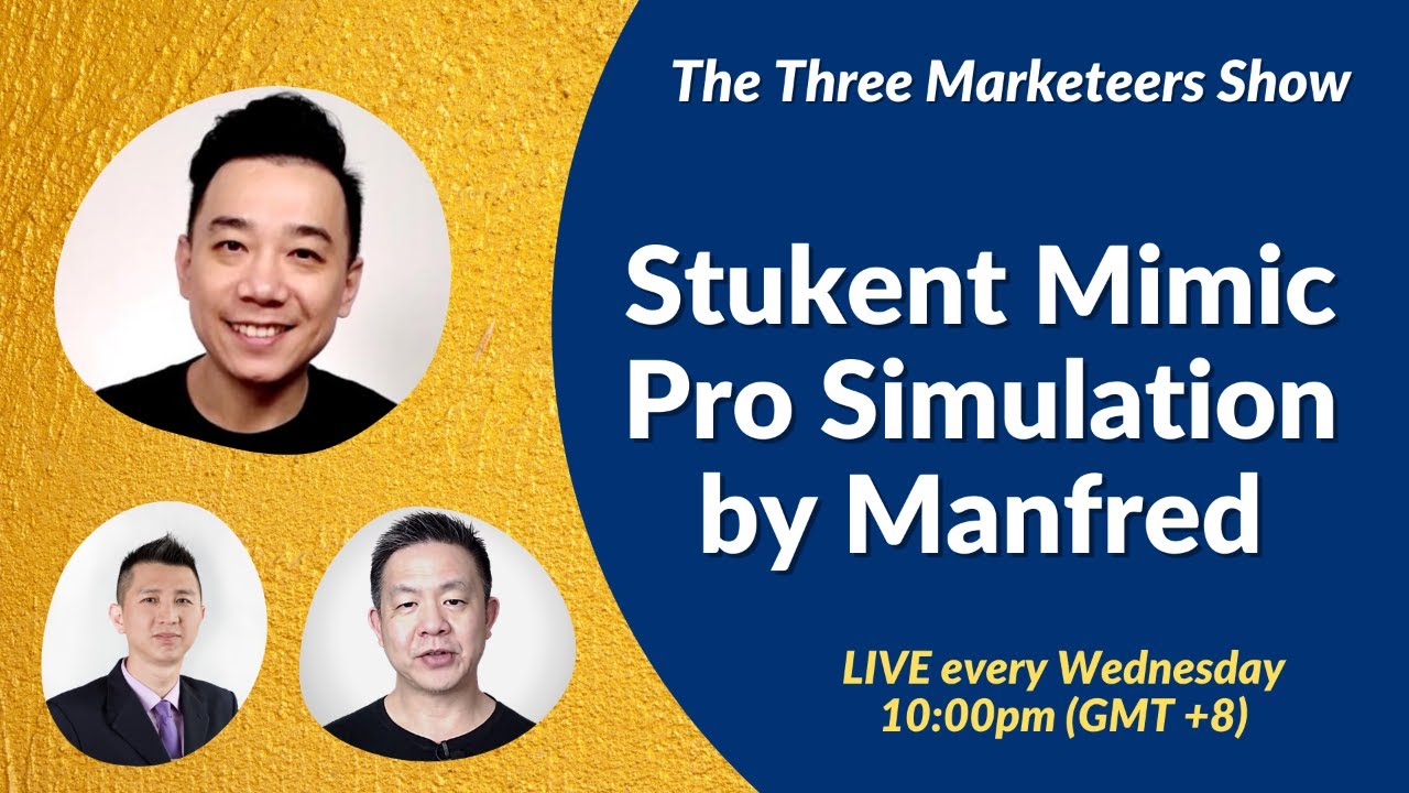 The Three Marketeers Show #61 - Stukent Mimic Pro Simulation by Manfred ...