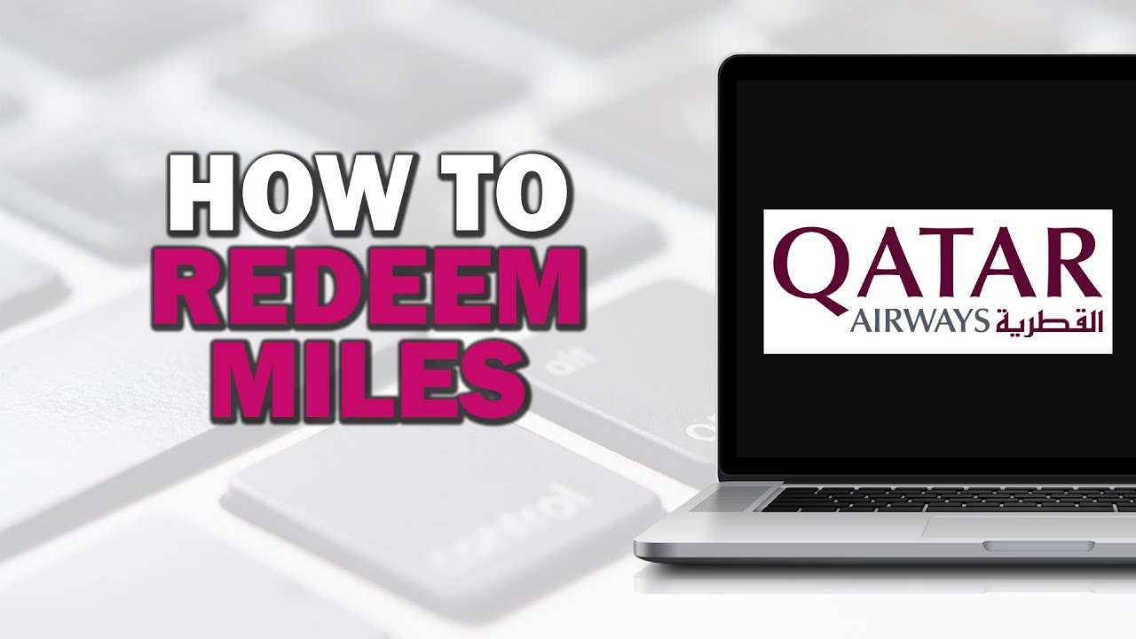 How To Redeem Qatar Airways Miles (Quick Tutorial) - YouTube