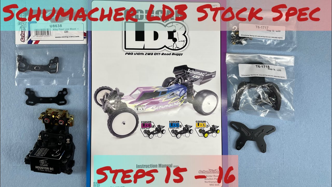 Schumacher LD3 Stock Spec Build - Steps 15 - 16 - YouTube