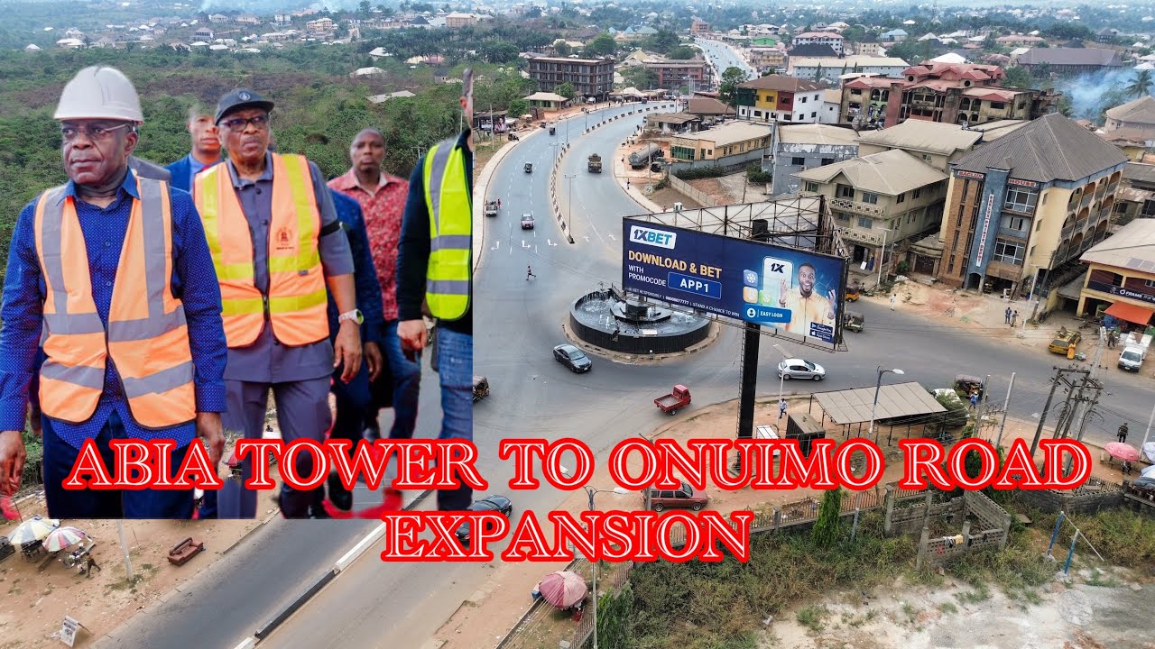 ABIA TOWER TO ONUIMO ROAD EXPANSION AND DUALIZATION BY CRANBURGE ...