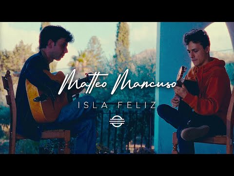 Matteo Mancuso - Isla Feliz (feat. Antoine Boyer) (Official Music Video)