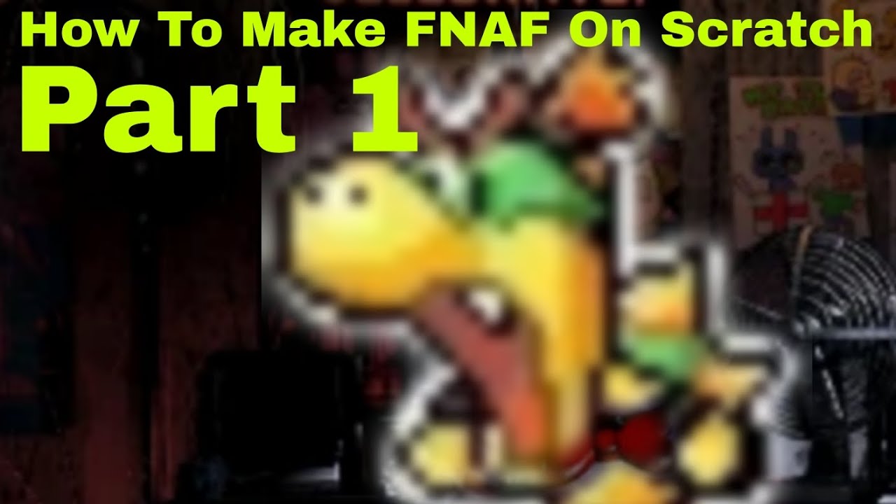 Como Fazer FNAF 1 No Scratch-Parte 1 - YouTube