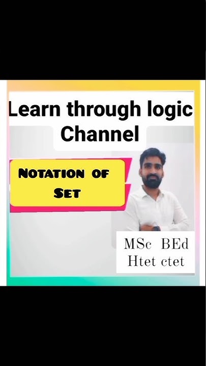 What is set. Notation used in a set. what is notation. Types of notation. How to represent any ...