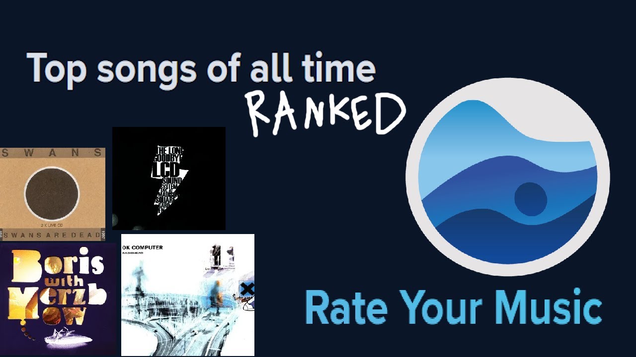Ranking the 50 Best Songs (according to RateYourMusic) - YouTube