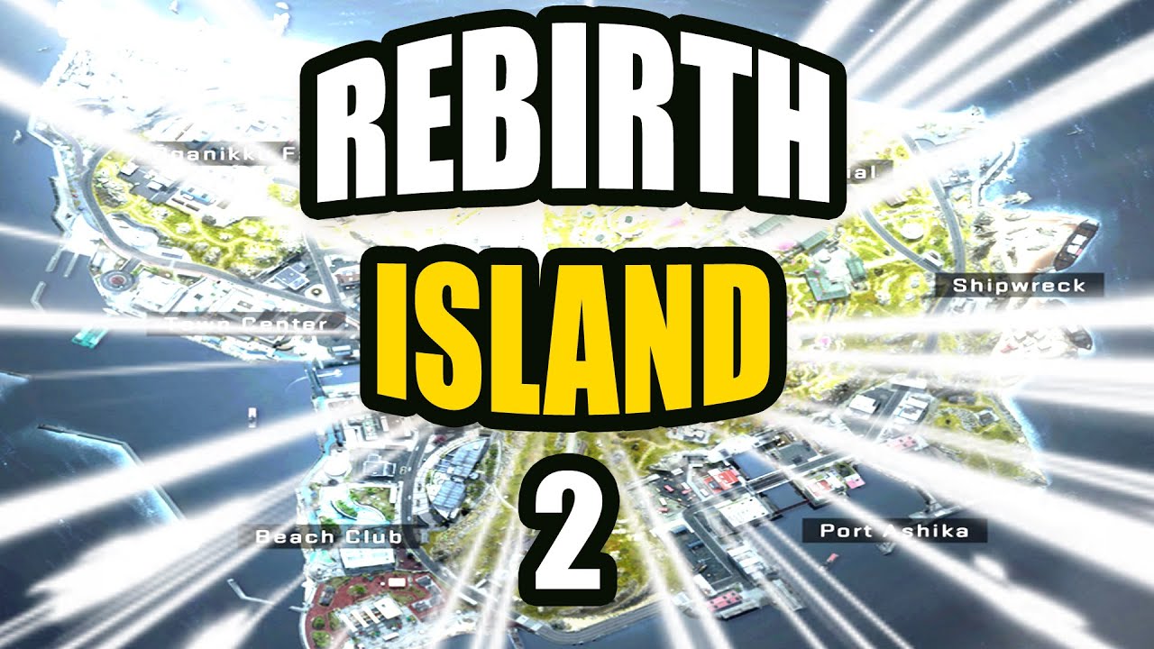 REBIRTH ISLAND IS BACK!! NEW RESURGENCE MAP (ASHIKA ISLAND) | WARZONE 2 ...