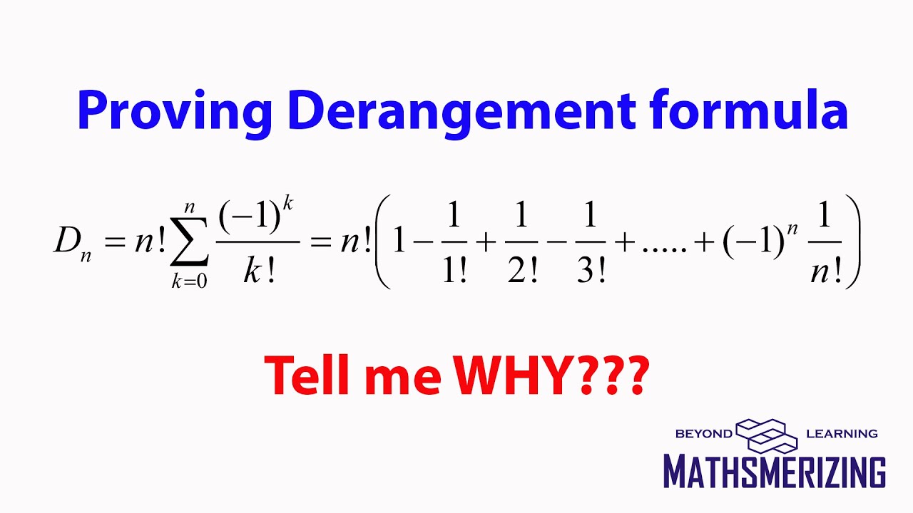 Derangement Summation Formula Proof Dn n 1 1 1 1 2 1 3 1