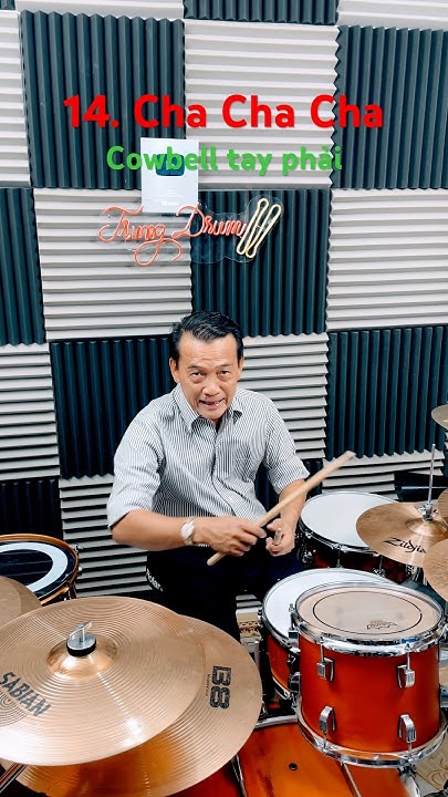 Bài 14. Cha Cha Cha - Tay phải Cowbell. - YouTube